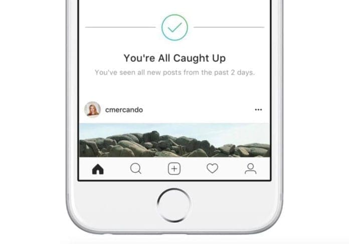 Το Instagram διέθεσε το χαρακτηριστικό ‘You’re All Caught Up’