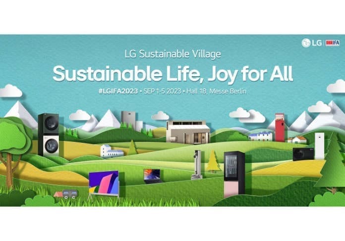 IFA 2023: Η LG ΜΟΙΡΑΖΕΤΑΙ ΤΟ ΟΡΑΜΑ ΤΗΣ ΓΙΑ ΕΝΑ ΒΙΩΣΙΜΟ ΤΡΟΠΟ ΖΩΗΣ